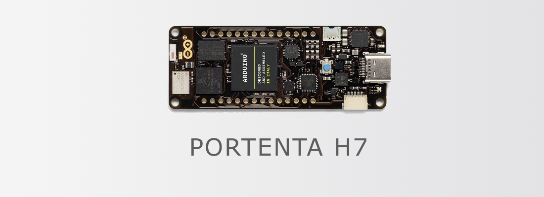 Vorstellung: Arduino Portenta H7 » IoTspace.dev